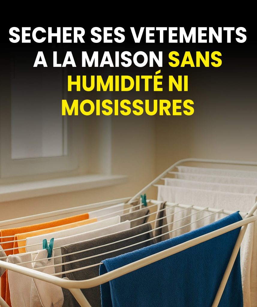 Si vous êtes obligé de faire sécher votre linge à l’intérieur, voici ...
